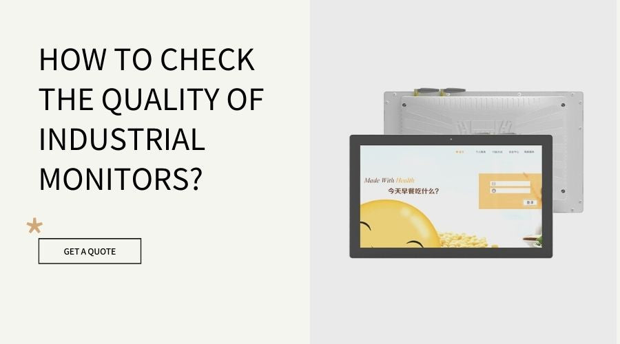 How to check the quality of industrial monitors? – BVSLCD