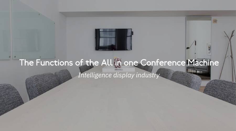 The Functions of the All in one Conference Machine – BVSLCD