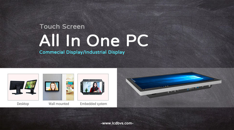 Wide Application of All in One PC – BVSLCD